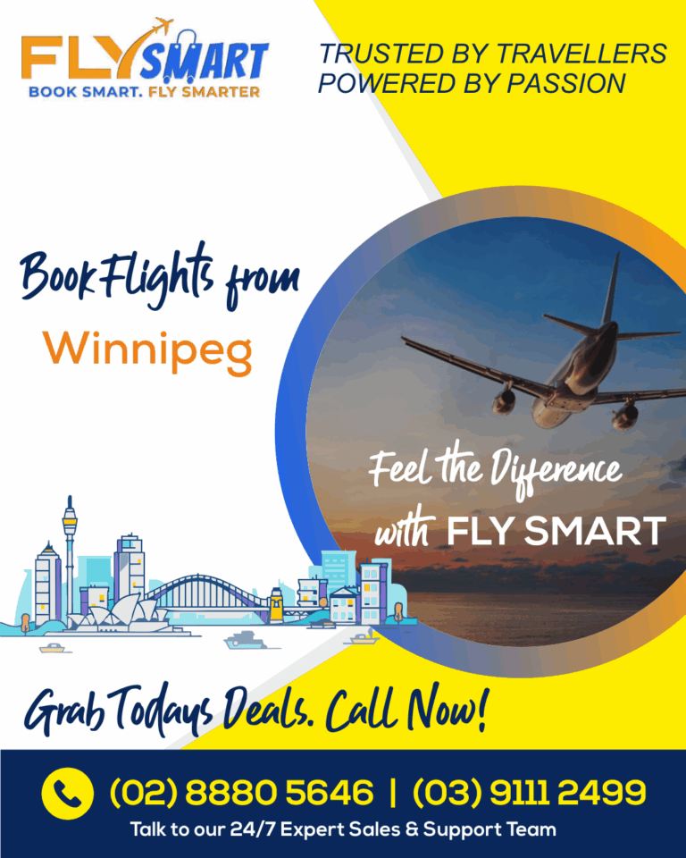 Book Cheap Flights to Winnipeg with Fly Smart. Check Availability Call Now